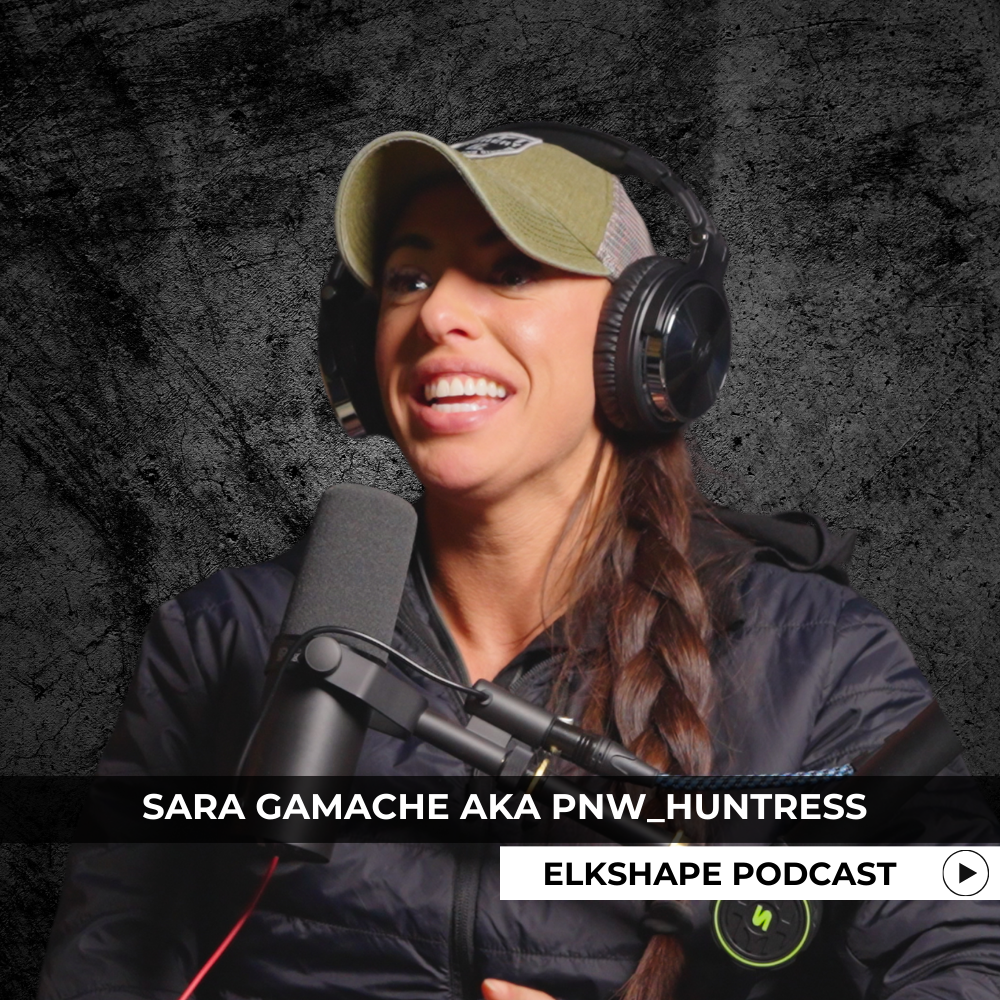 Sara Gamache AKA PNW Huntress – ElkShape