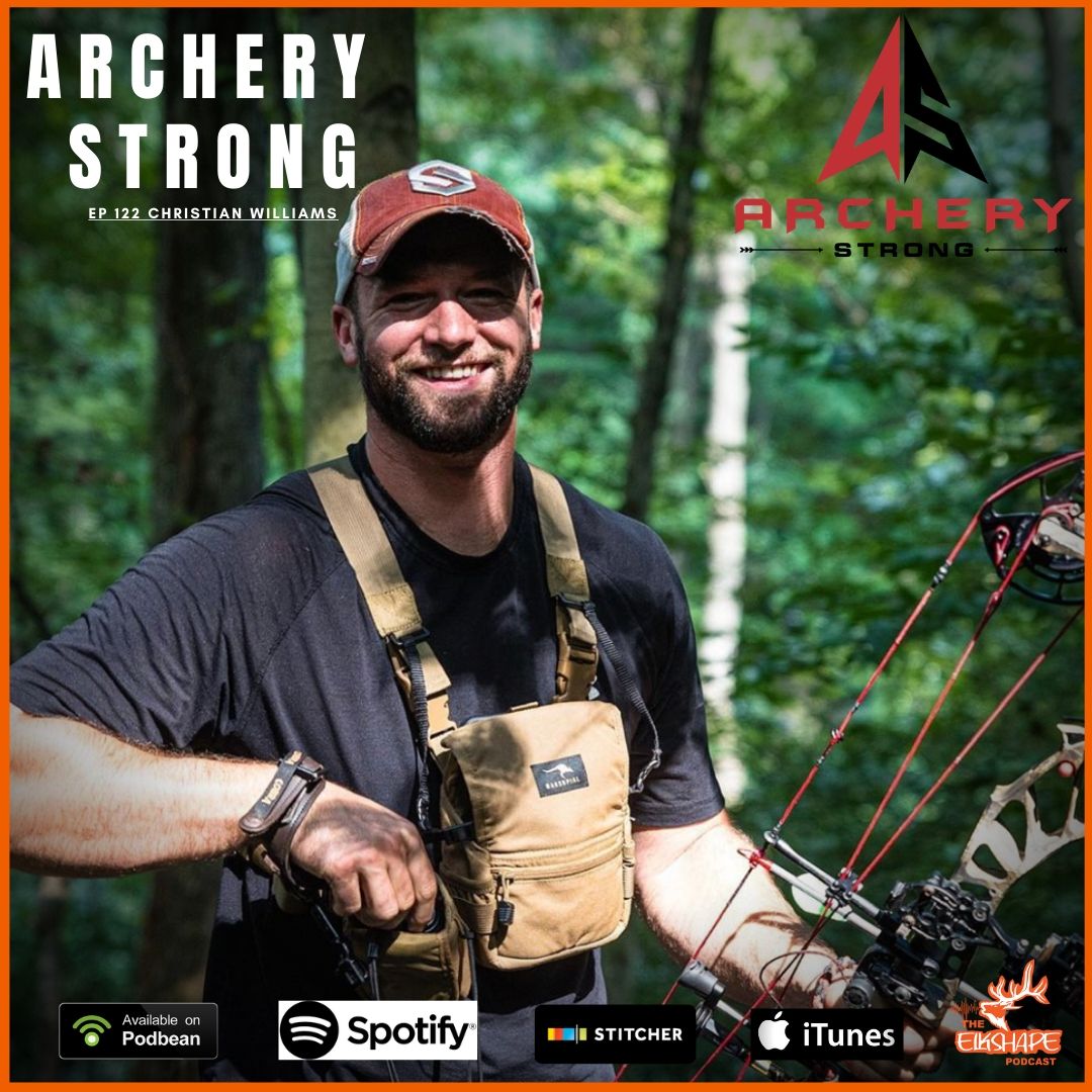 Archery Strong with Christian Williams – ElkShape